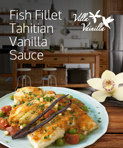 FISH FILLET WITH TAHITIAN VANILLA SAUCE – Villa Vainilla