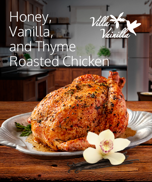 Honey, Vanilla, and Thyme Roasted Chicken – Villa Vainilla